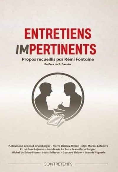 Ouvrage: Entretiens impertinents de Rémi Fontaine - Les 4 Vérités Hebdo ...